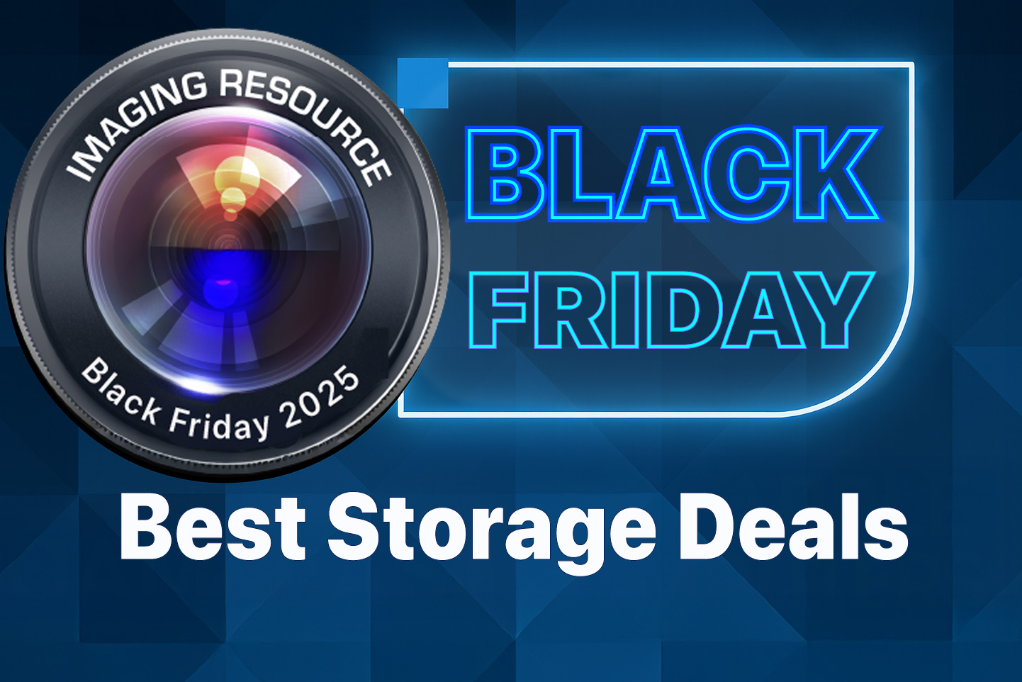Storage and Drive Black Friday Deals in 2025 - Imaging Resource